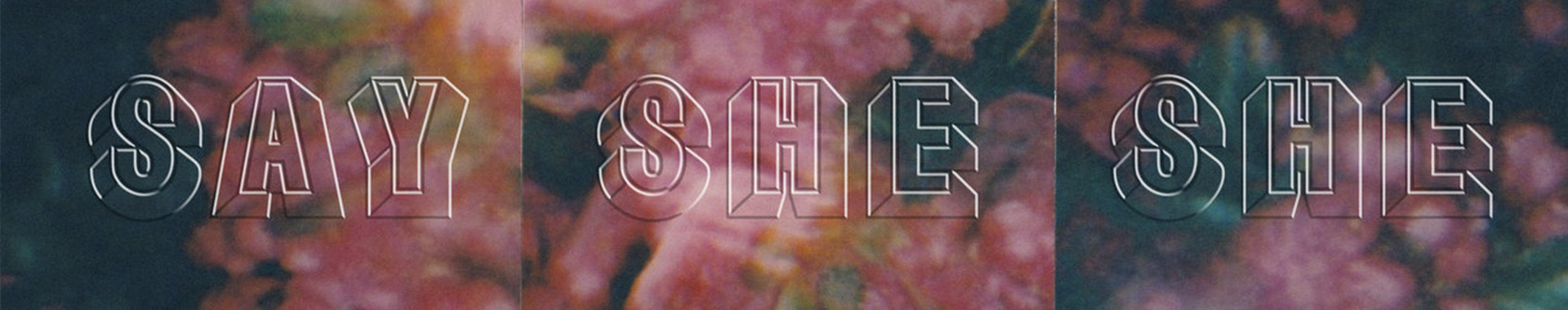 SAY SHE SHE - "Prism" - Articles et actualités C-Lab
