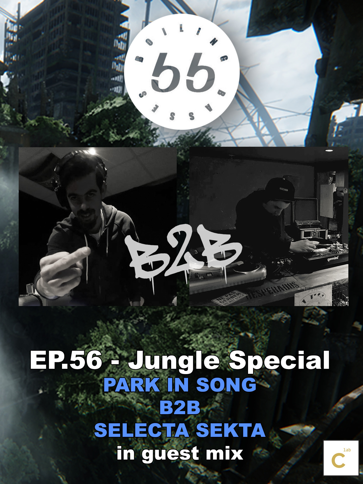 Boiling basses ep.56 - SPECIAL JUNGLE - "Park In Song" b2b "Selecta ...